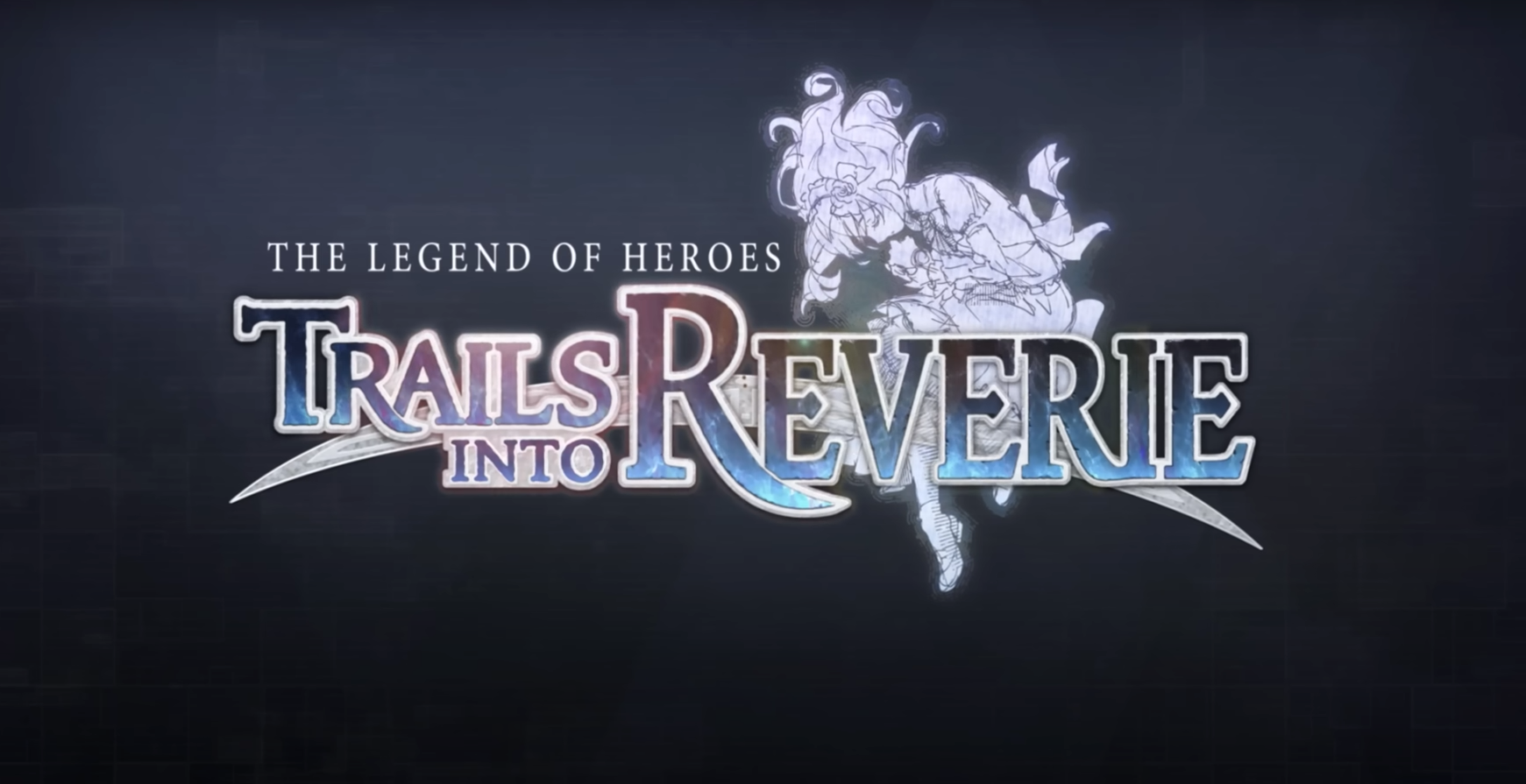 The Legend Of Heroes: Trails Into Reverie heeft een releasedatum ...